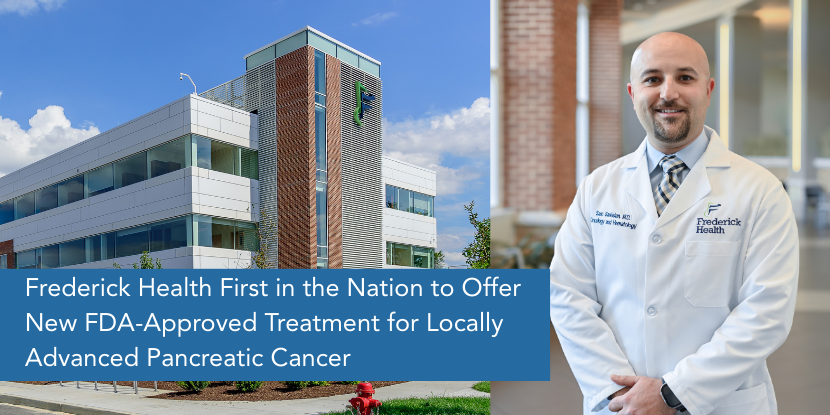 Frederick Health First in the Nation to Offer New FDA-Approved ...